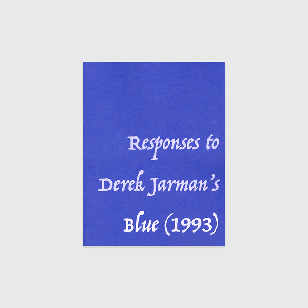 Responses to Derek Jarman's Blue (1993) – Presse Books